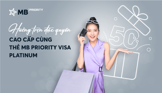 Đặc quyền cao cấp dành cho chủ thẻ MB Priority Visa Platinum