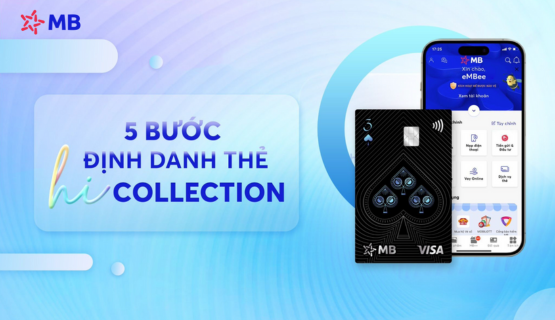 Hướng dẫn định danh thẻ MB Hi Collection chỉ với 5 bước dễ dàng